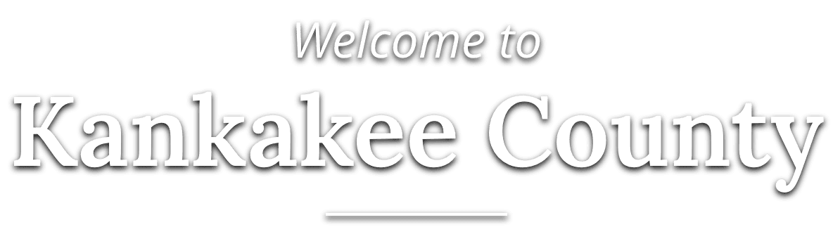 Kankakee County, IL | Official Website